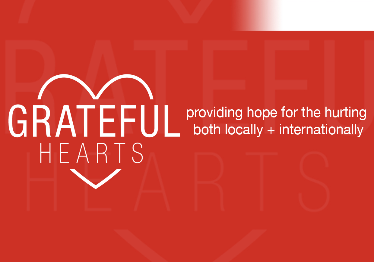 Grateful Hearts – Helping the Hurting